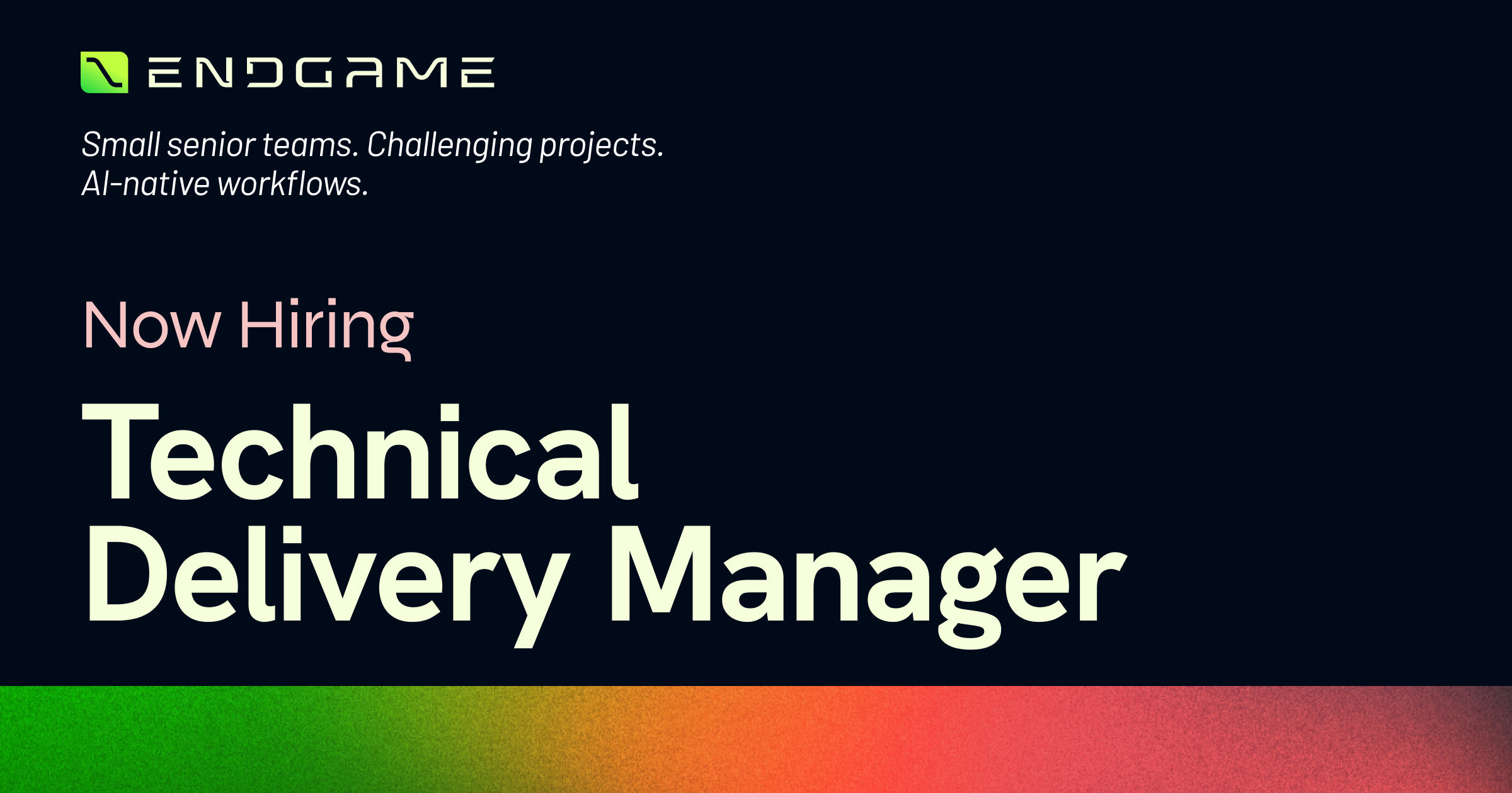 Technical Delivery Manager - Careers | ENDGAME